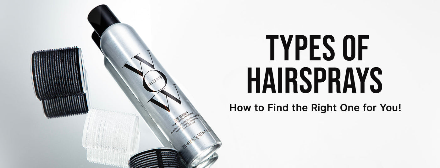 Types of Hairsprays 101: How to Pick the Right One – Color Wow