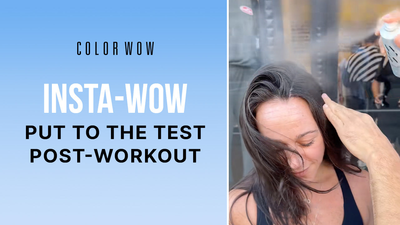 Post-Workout Hair Fix with Insta-Wow Dry Shampoo – Color Wow